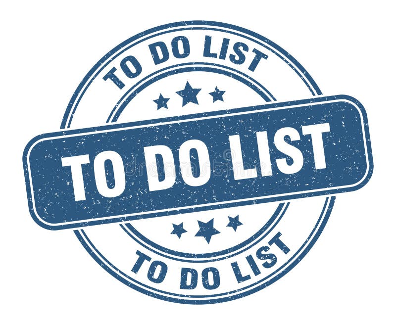 To Do List Stamp. To Do List Round Grunge Sign Stock Vector ...