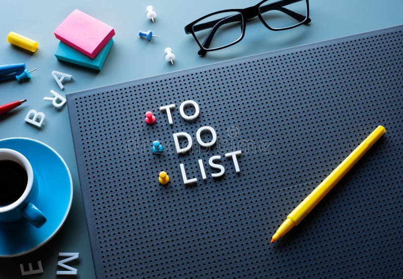 To Do List Text on Work Table.work Management.business Idea and Plan ...