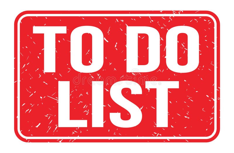 TO DO LIST, Words on Red Rectangle Stamp Sign Stock Illustration ...