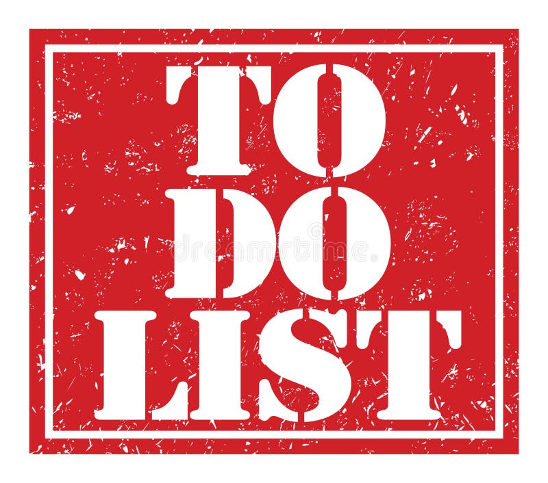 TO DO LIST, Text Written on Red Stamp Sign Stock Illustration ...