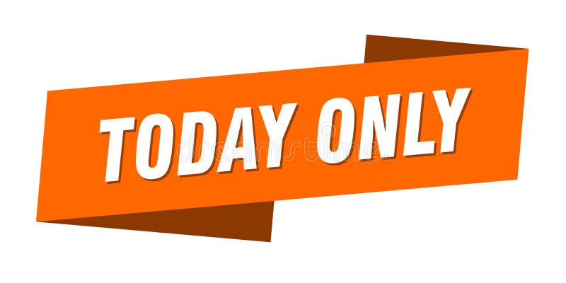 Today only Banner Template. Today only Ribbon Label Stock Vector ...
