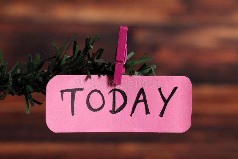 Today stock image. Image of information, present, written - 134175081