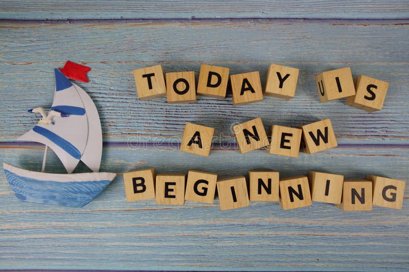 Today is a New Beginning Motivational and Inspiration Quote Stock Photo ...
