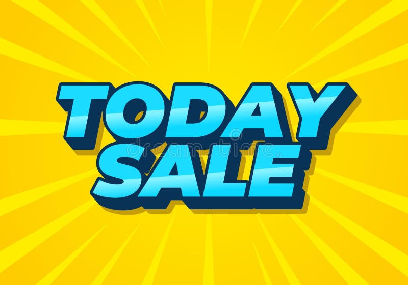 Today Sale. Text Effect in 3D Style with Good Color Combination Stock ...