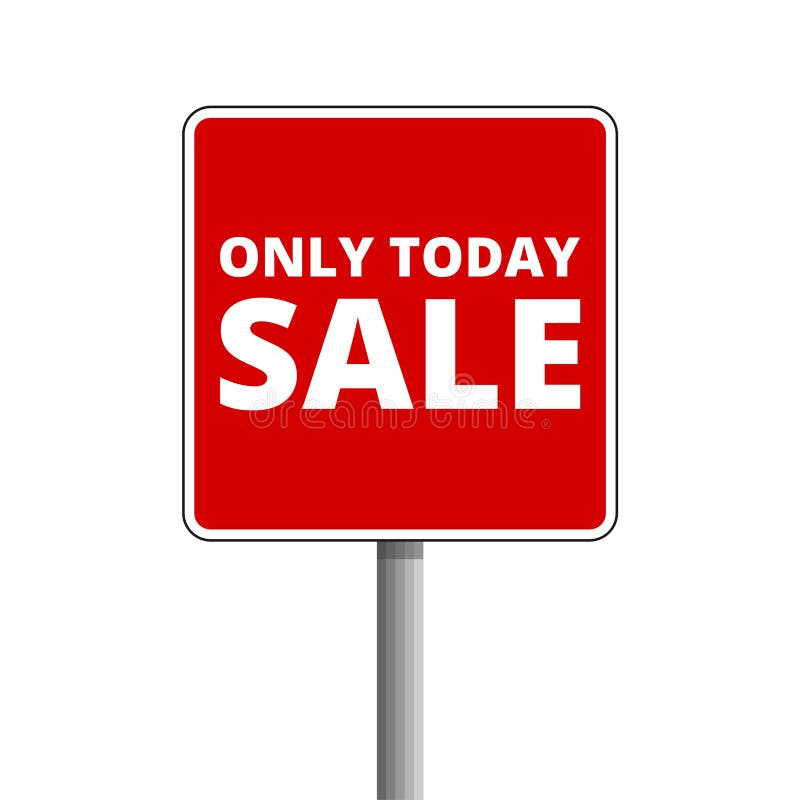 Only Today Sale Sign, 6 Colors Included Stock Vector - Illustration of ...