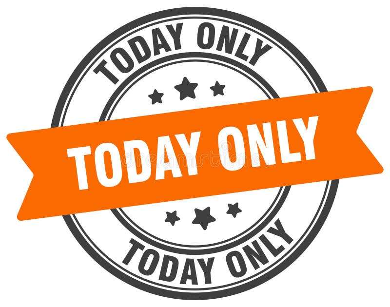 Today only Stamp. Today only Label on Transparent Background. Round ...