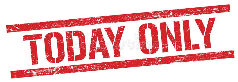 TODAY only Text on Red Grungy Rectangle Stamp Stock Illustration ...