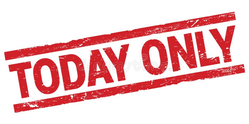 TODAY only Text on Red Rectangle Stamp Sign Stock Image - Image of word ...