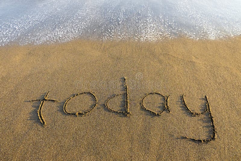 Today writing in sand stock image. Image of writing - 209174099