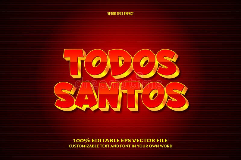 Todos Santos Editable Text Effect 3 Dimension Emboss Comic Style Stock ...