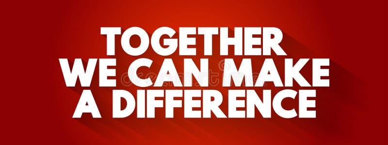 Together Make Difference Stock Illustrations – 699 Together Make ...
