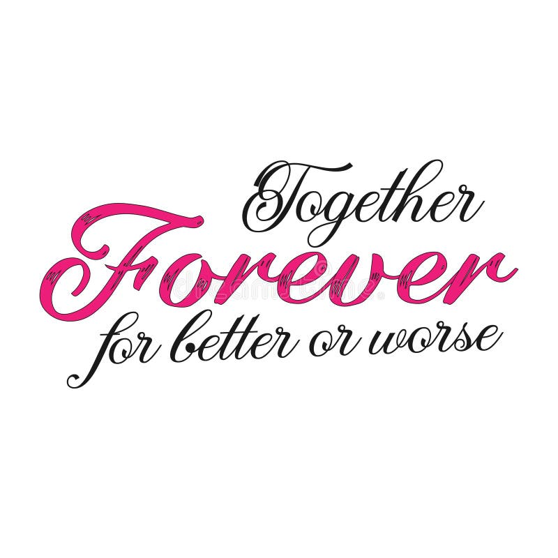 Together Forever for Better or Worse. Stock Vector - Illustration of ...