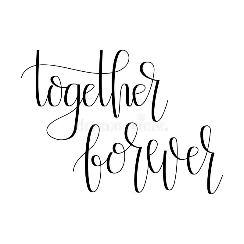 Our together is forever stock vector. Illustration of forever - 84584727