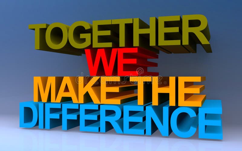 Together we Make the Difference on Blue Stock Illustration ...