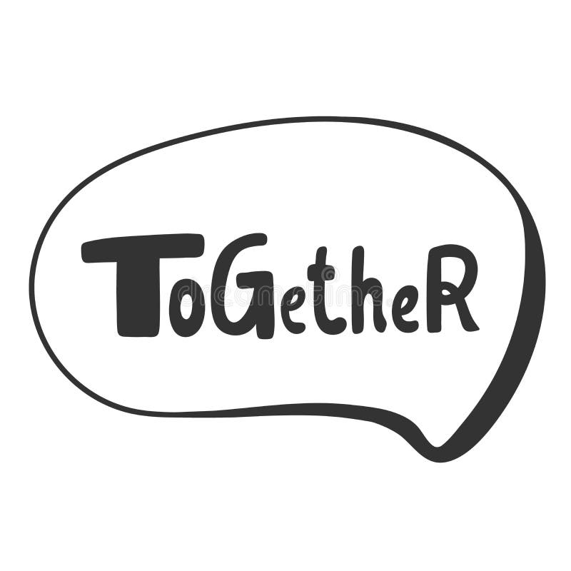 Together. Sticker for Social Media Content. Vector Hand Drawn ...