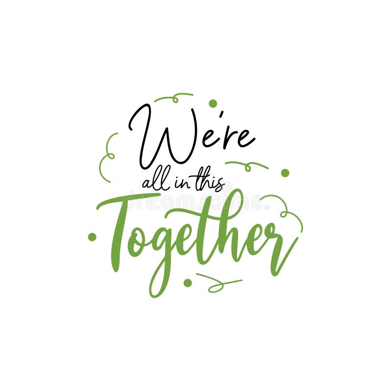Togetherness Quote Lettering Typography Stock Illustration ...