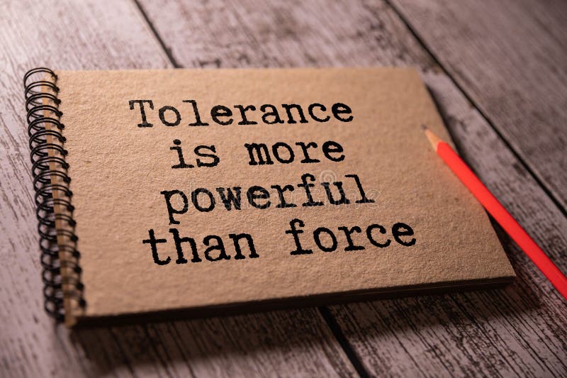 Tolerance is More Powerful Than Force. Inscription on the Grass Made of ...