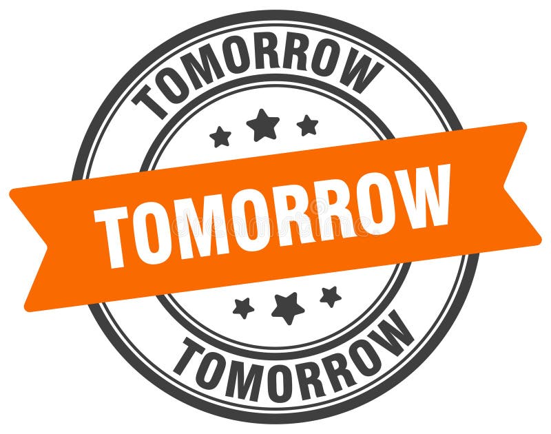 Tomorrow Stamp Stock Illustrations – 834 Tomorrow Stamp Stock ...