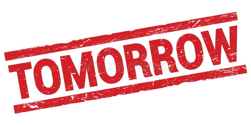TOMORROW Text on Red Rectangle Stamp Sign Stock Illustration ...