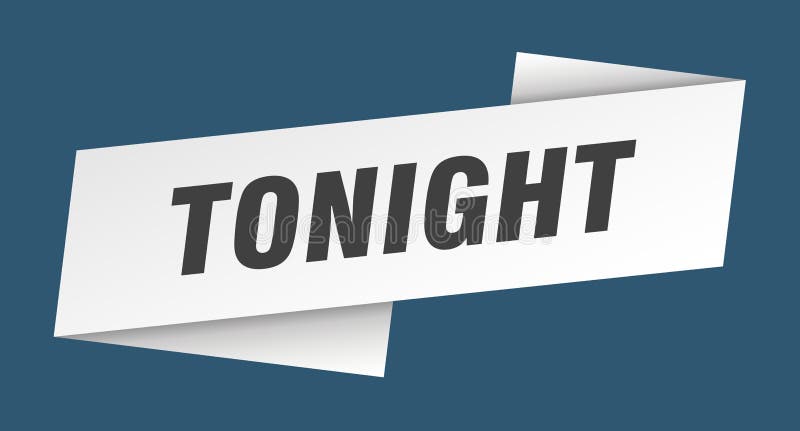 Tonight Banner Template. Ribbon Label Sign. Sticker Stock Vector ...