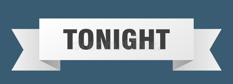 Tonight Sign Stock Illustrations – 305 Tonight Sign Stock Illustrations ...