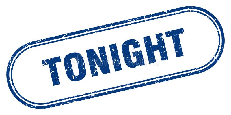 Tonight Sign Stock Illustrations – 305 Tonight Sign Stock Illustrations ...