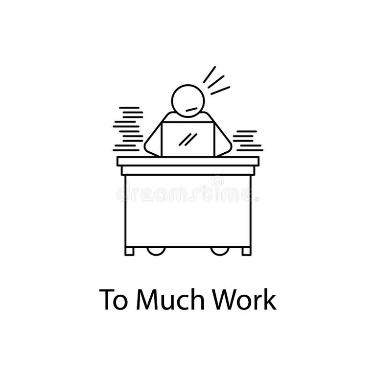 Too Much Work Icon. Element People at the Workplace for Mobile Concept ...