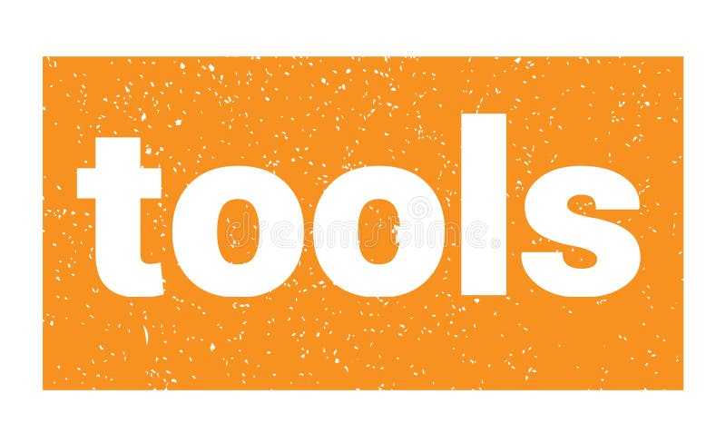 Tools Text Written on Orange Stamp Sign Stock Illustration ...