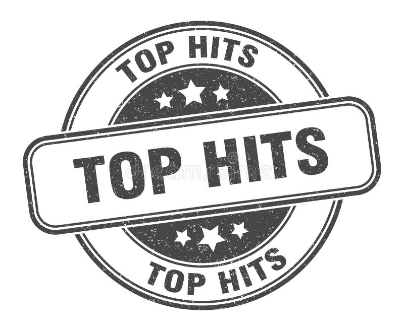 Top Hits Stamp. Top Hits Label. Round Grunge Sign Stock Vector ...