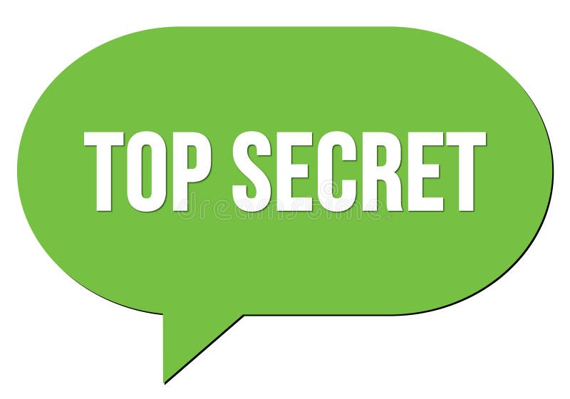 TOP SECRET Text Written in a Green Speech Bubble Stock Illustration ...