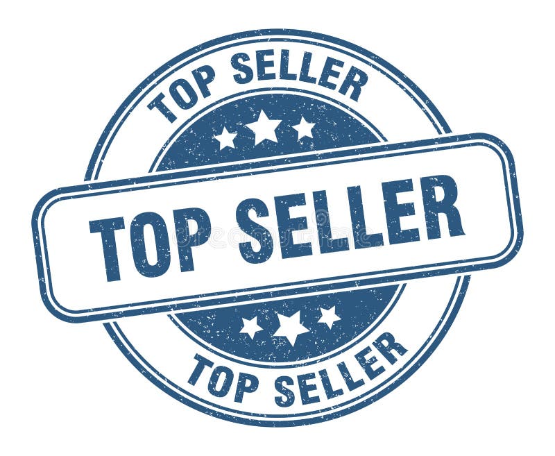 Top Seller Stamp. Top Seller Round Grunge Sign Stock Vector ...