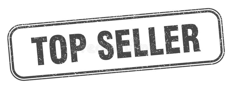 Top Seller Stamp. Top Seller Square Grunge Sign Stock Vector ...