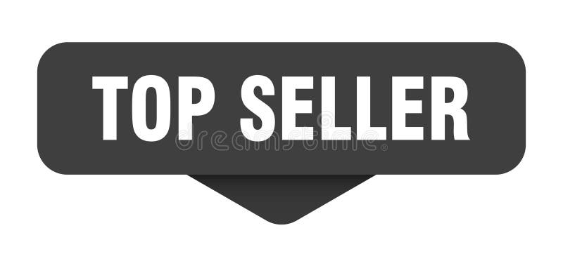 Top Seller Sticker. Top Seller Sign on Transparent Background Stock ...