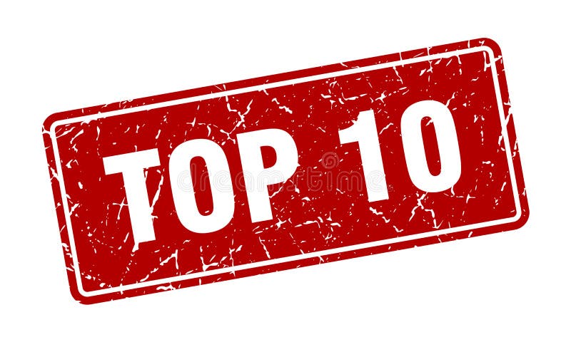 Top 10 Sign. Top 10 Grunge Stamp Stock Vector - Illustration of label ...