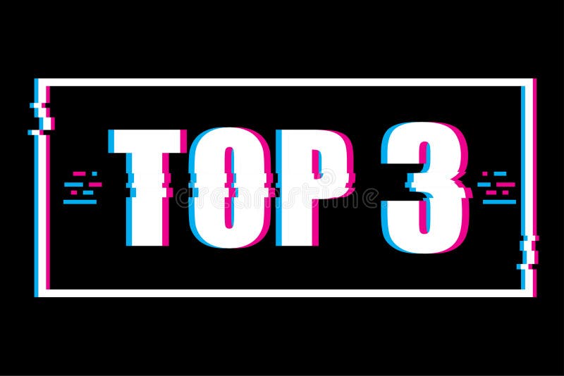 TOP 3 Sign Illustration. Glitch Effect Frame. Digital Distortion Vector ...