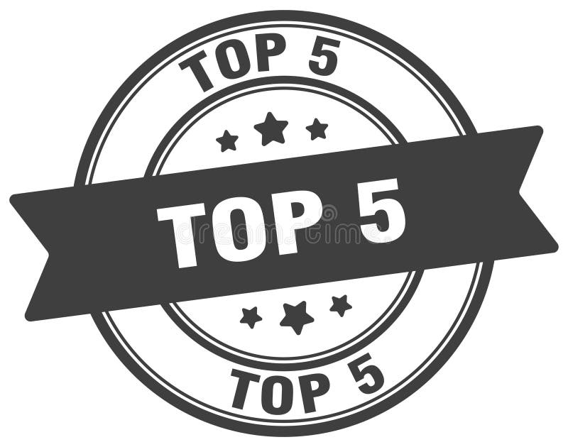 Top 5 Stamp. Top 5 Label on Transparent Background. Round Sign Stock ...