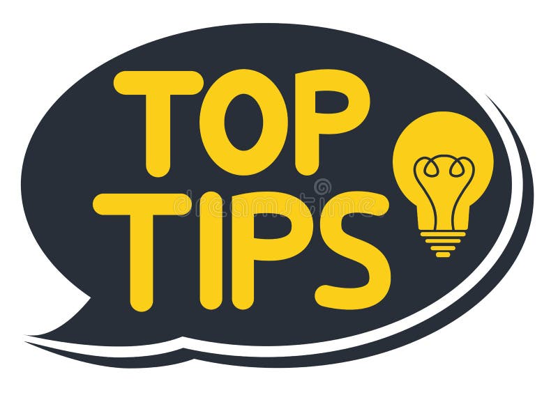 Top Tips. Black Speech Bubble with Letters Top Tips Inside. Helpful ...