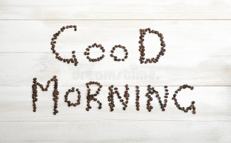 Top View of Coffee Beans Making Phrase Good Morning Stock Photo - Image ...
