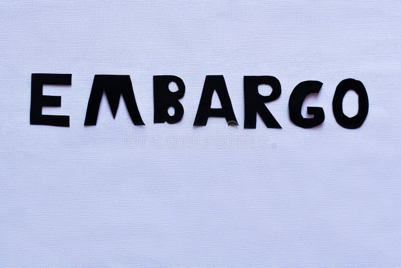 Top View of Embargo Lettering on Stock Image - Image of ukraine ...