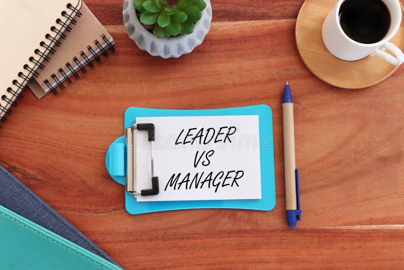 Top View Image of Notes with the Text Leader and Manager. Concept of ...