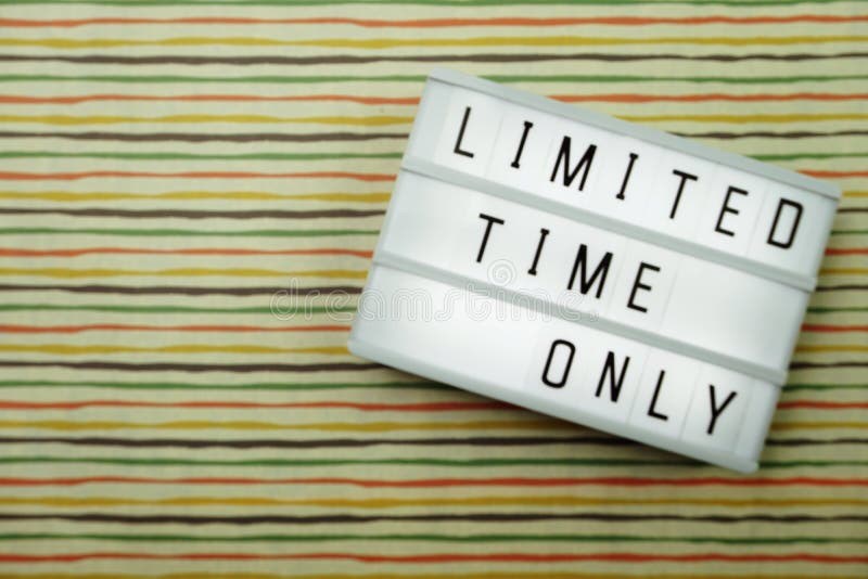 Limited Time only Word on Light Box Flat Lay with Space Copy Stock ...