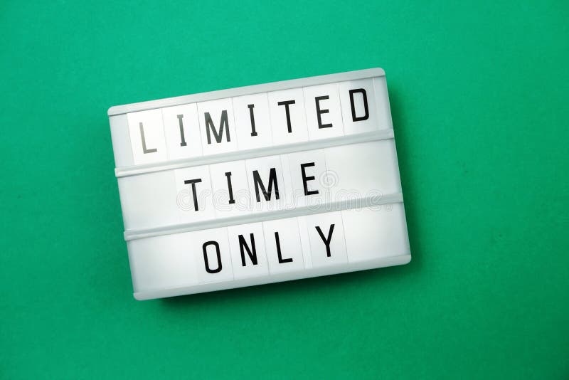 Limited Time only Word on Light Box Flat Lay with Space Copy on Green ...