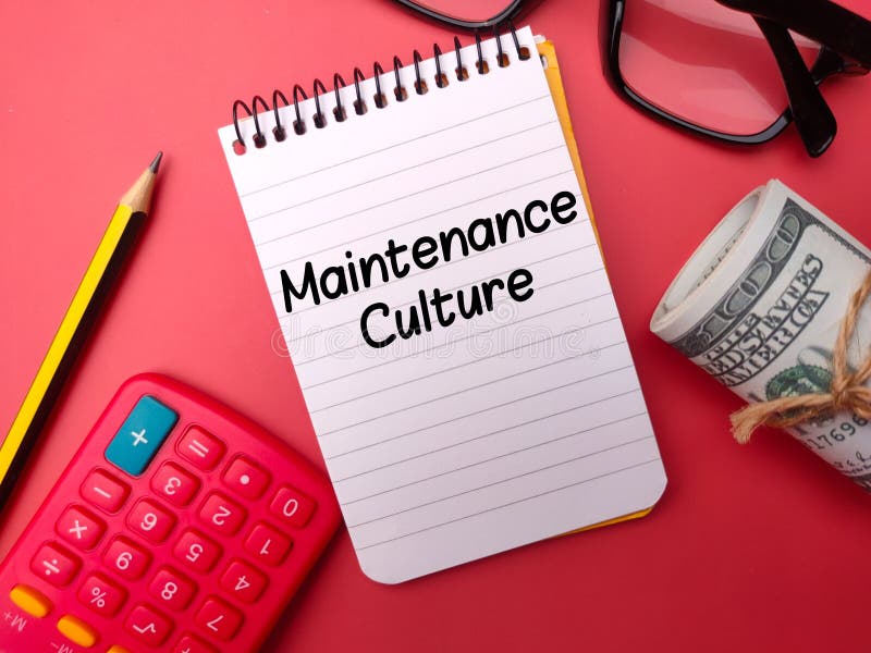 Top View of a "Maintenance Culture" Notebook with Pencil, Banknotes on ...