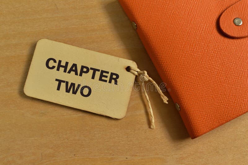 Top View of Notebook and Label Tag Written with CHAPTER TWO Stock Image ...