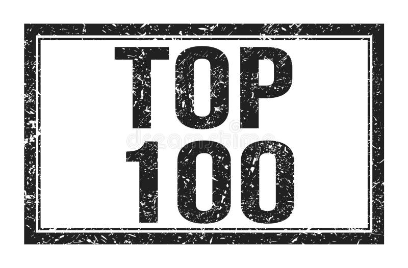 TOP 100, Words on Black Rectangle Stamp Sign Stock Illustration ...