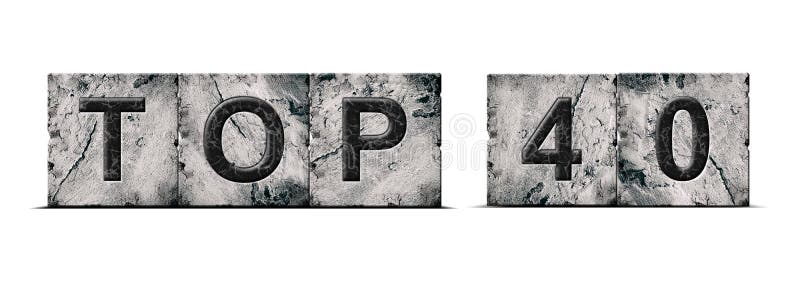 Top 40, Words, Isolated on a White Background. Alphabet on Stone Blocks ...