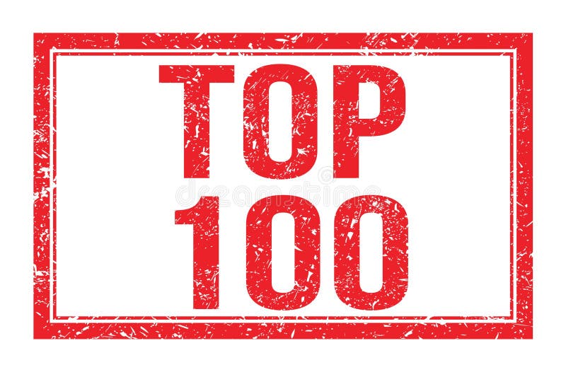 TOP 100, Words on Red Rectangle Stamp Sign Stock Illustration ...