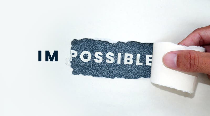 Torn Paper Separates the Words Impossible from Possible. Stock Image ...
