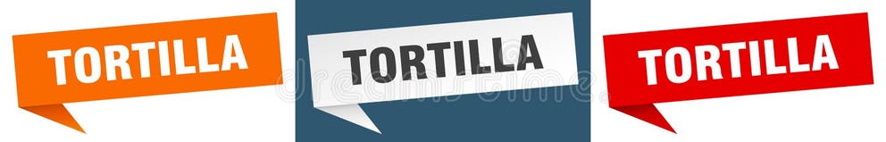 Tortilla Banner. Tortilla Speech Bubble Label Set Stock Vector ...