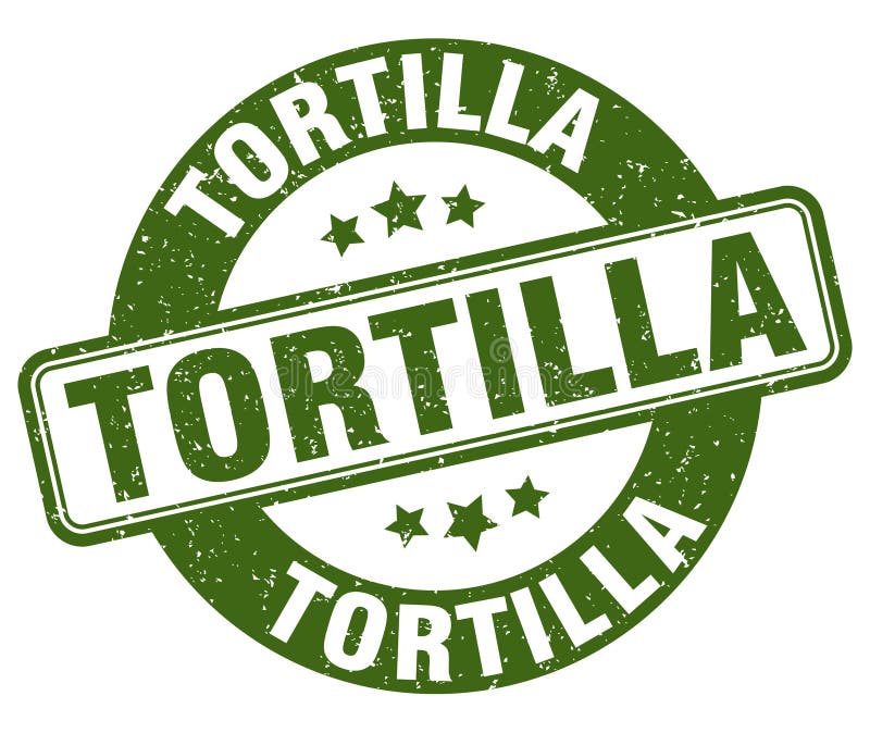 Tortilla Stamp. Tortilla Label. Round Grunge Sign Stock Vector ...